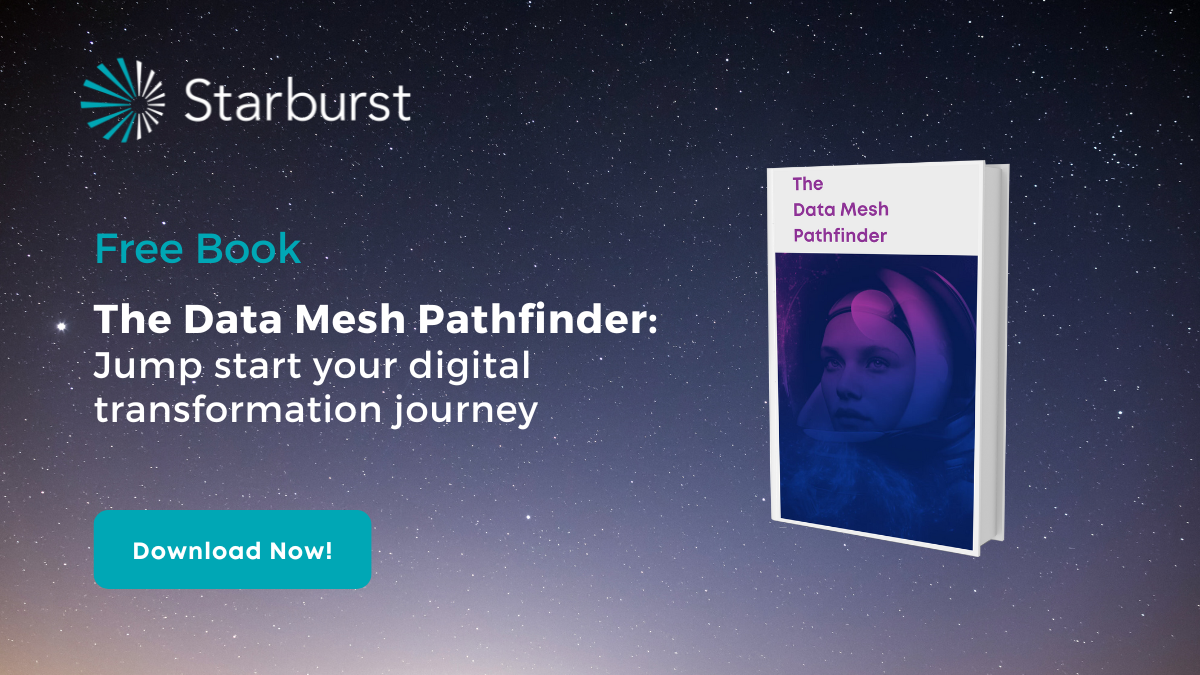 The Data Mesh Pathfinder | Starburst