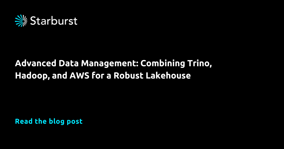 AWS Hadoop: Trino, Hadoop, and AWS for your Data Lakehouse