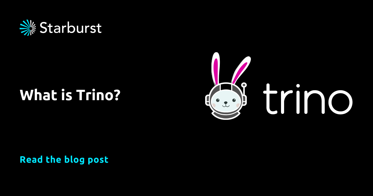 What is Trino? | Starburst